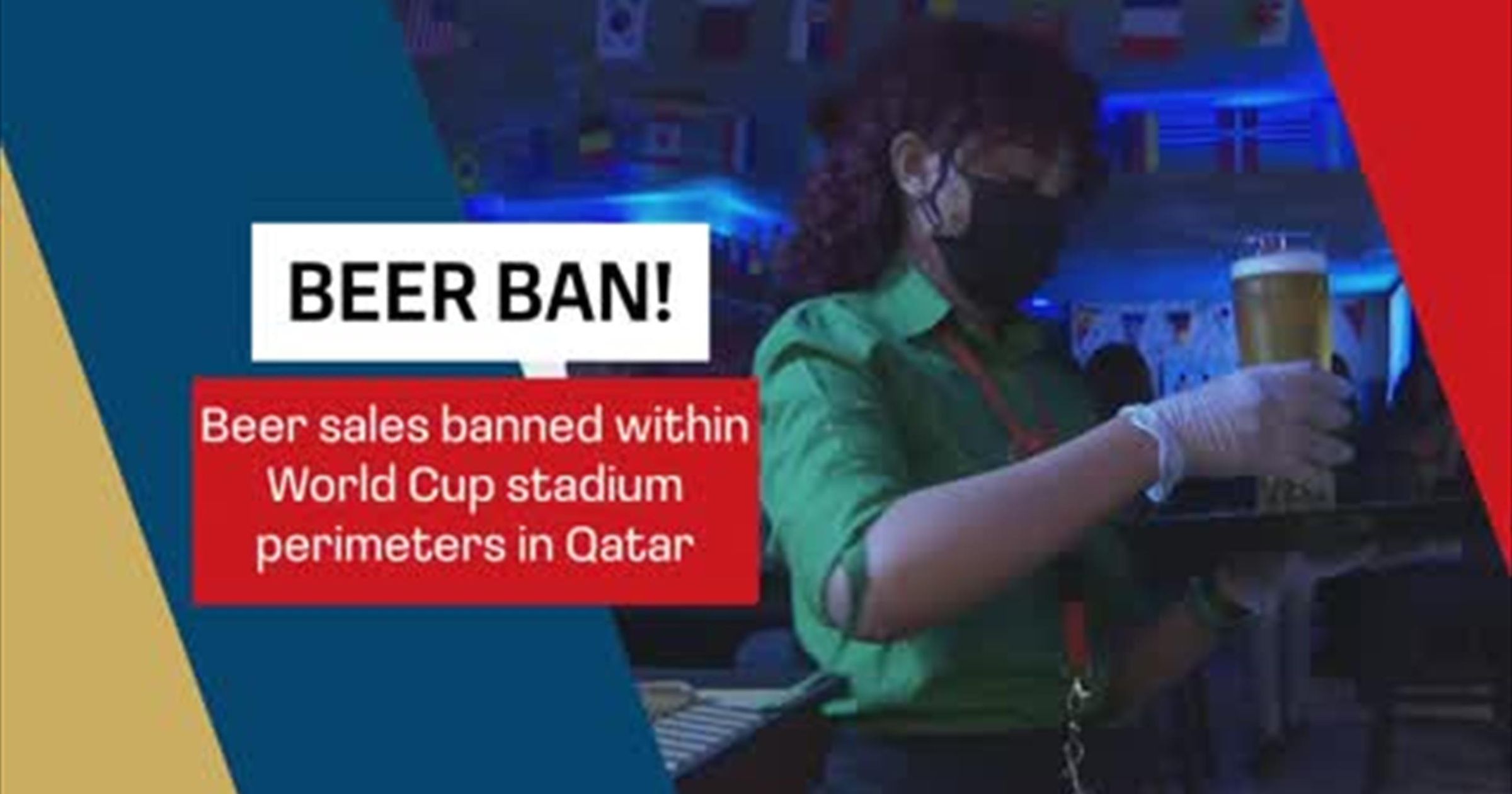 Budweiser beer sales banned within World Cup 2022 stadium perimeters in ...