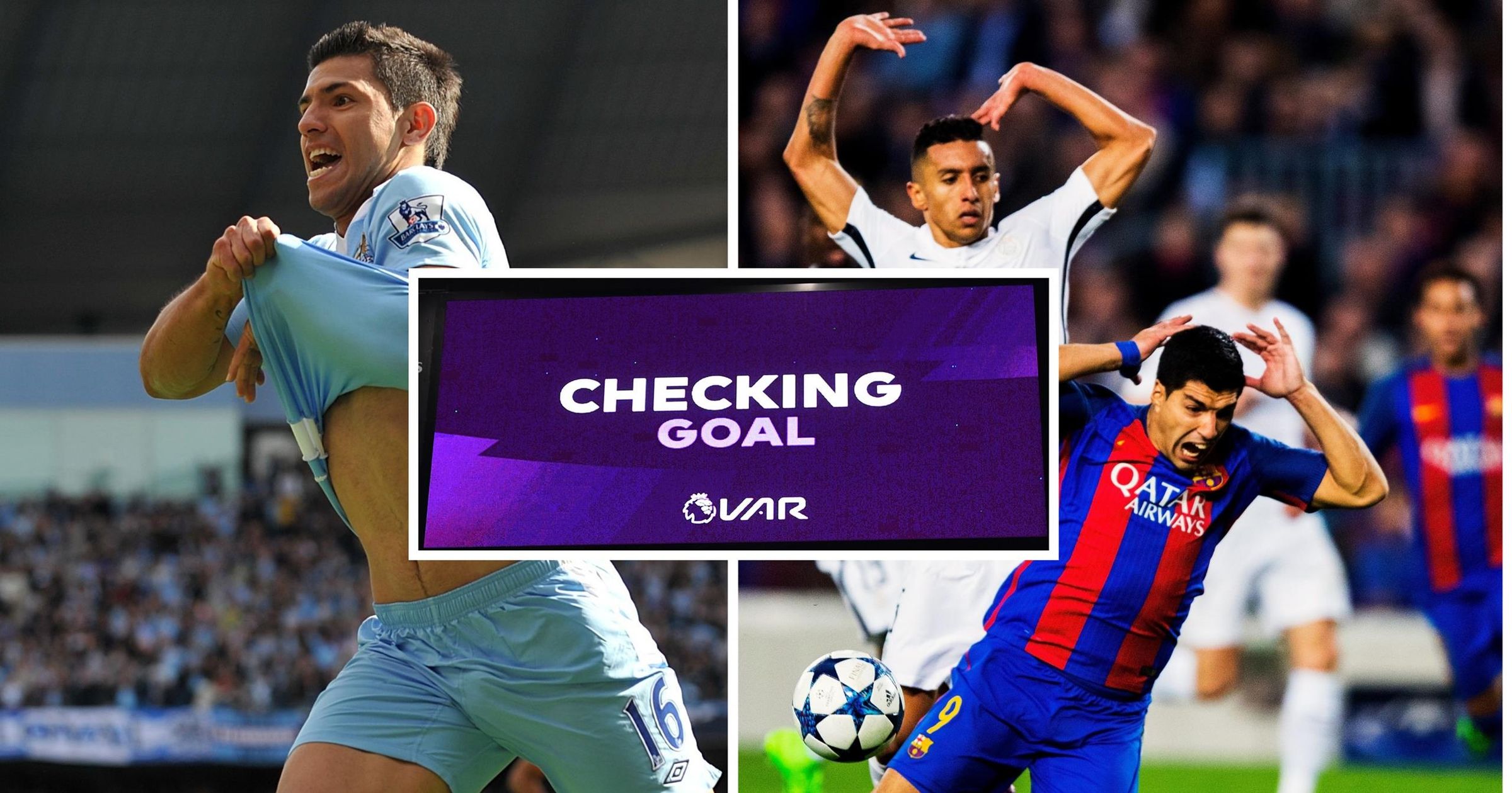 ‘Aguerooo-oh wait!’ How VAR could have altered the decade’s standout ...