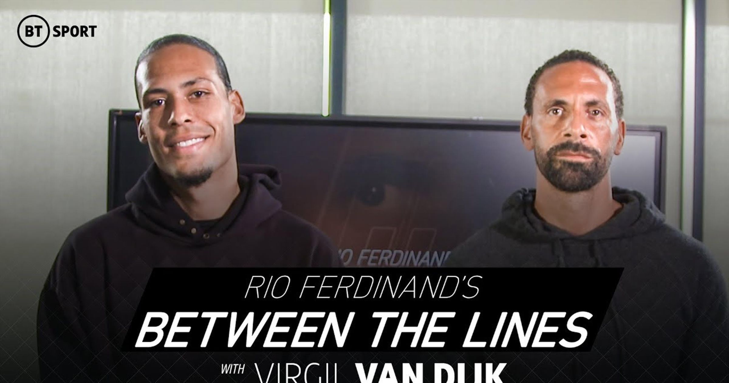 Rio Ferdinand’s Between The Lines - Virgil van Dijk shares why he can ...