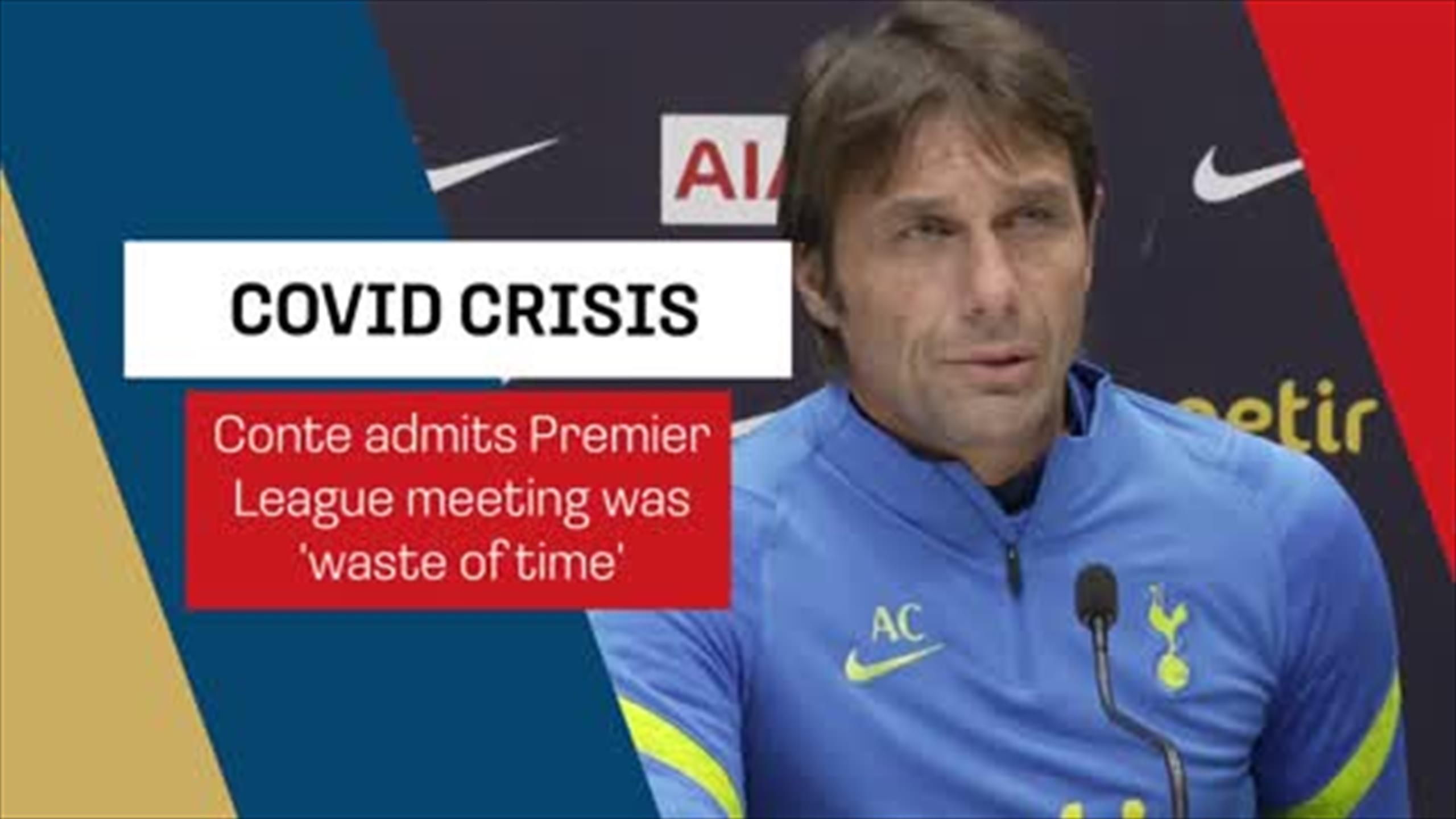 Conte admits Premier League meeting was 'waste of time' - Football ...