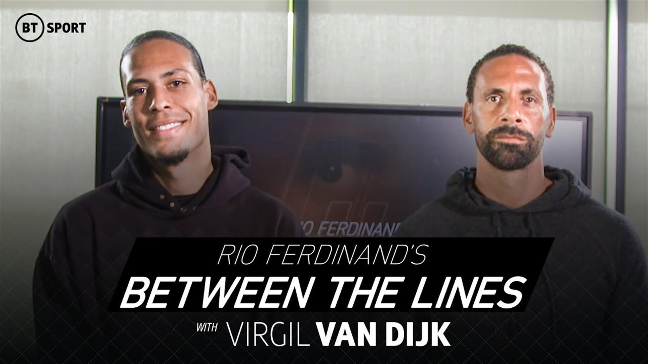 Rio Ferdinand’s Between The Lines - Virgil van Dijk shares why he can ...