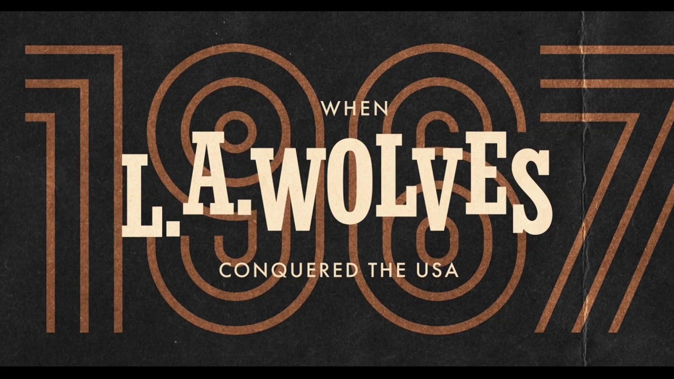 'This is where it all began' - Watch the trailer for 'When LA Wolves ...
