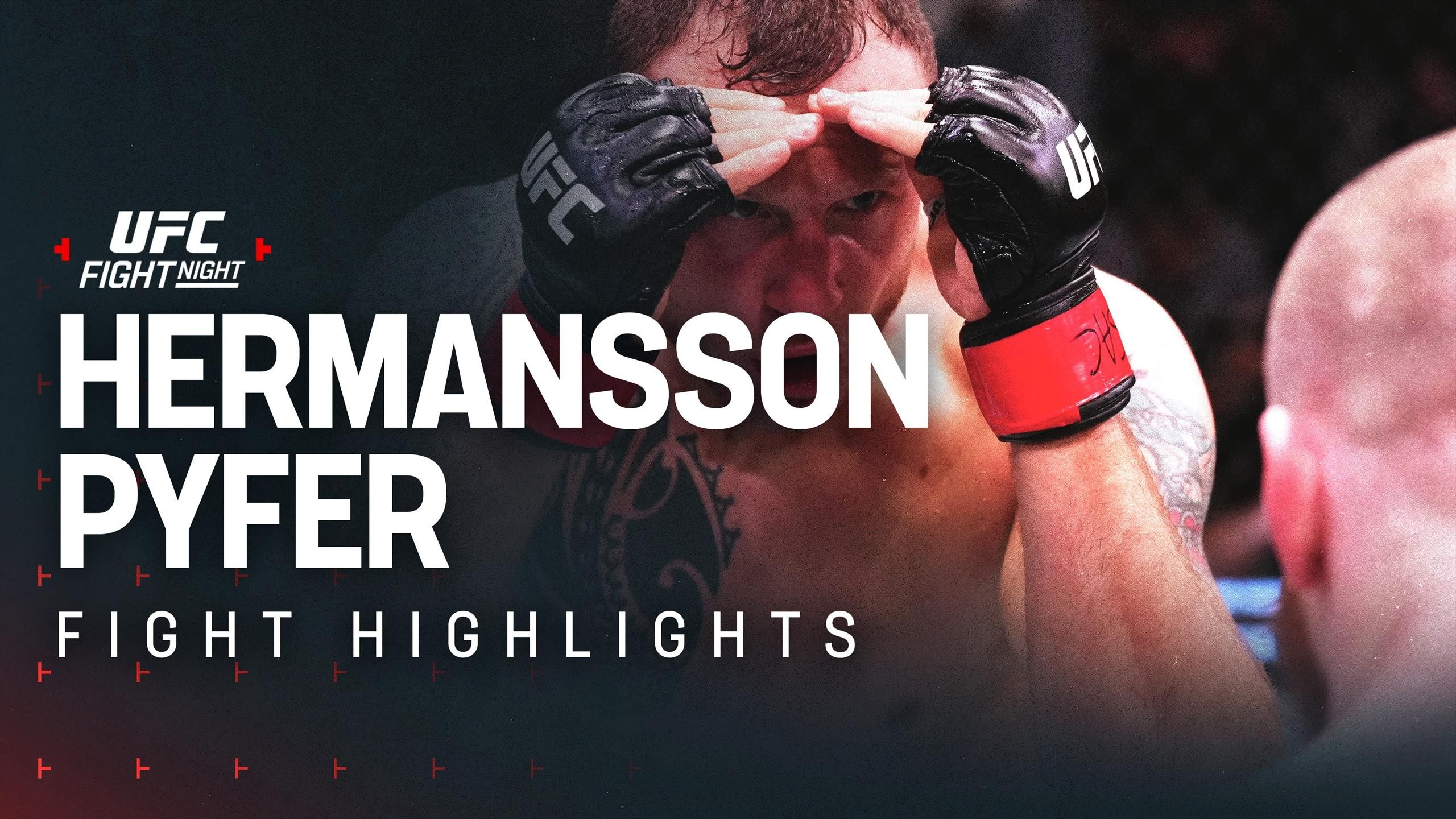 Watch Highlights as Jack Hermansson beats Joe Pyfer at UFC Fight Night ...