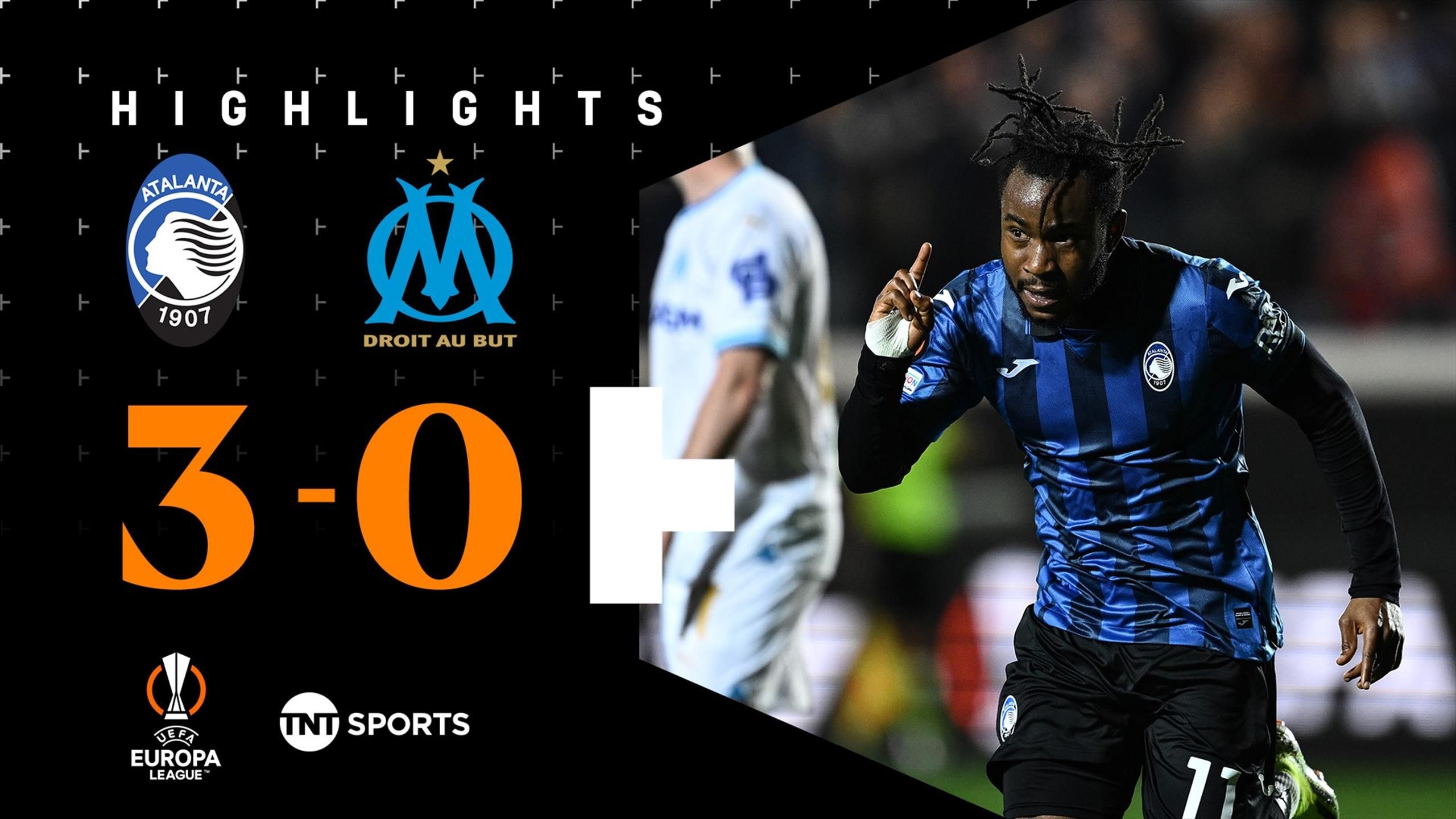 Atalanta v Marseille highlights – UEFA Europa League action as Italians ...