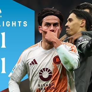 Highlights: Sensational Paulo Dybala strike earns AS Roma draw against ...