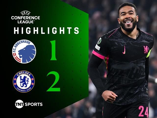 Copenhagen 1-2 Chelsea: UEFA Conference League highlights as Reece ...