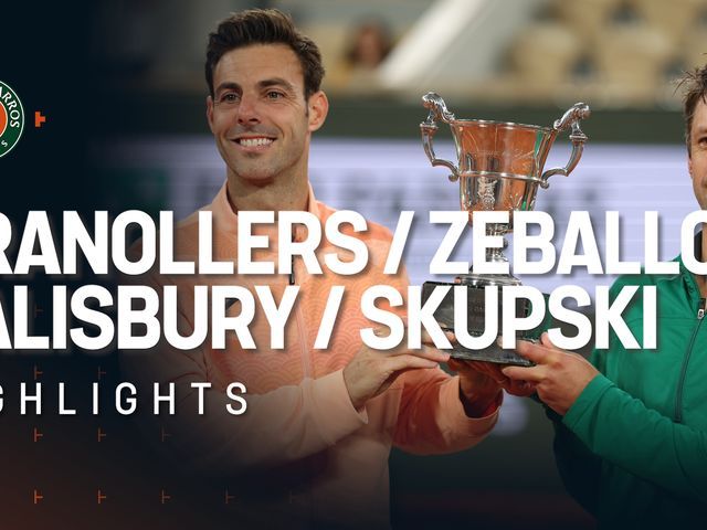 Granollers M. / Zeballos H. - Salisbury J. / Skupski N. - Roland Garros ...
