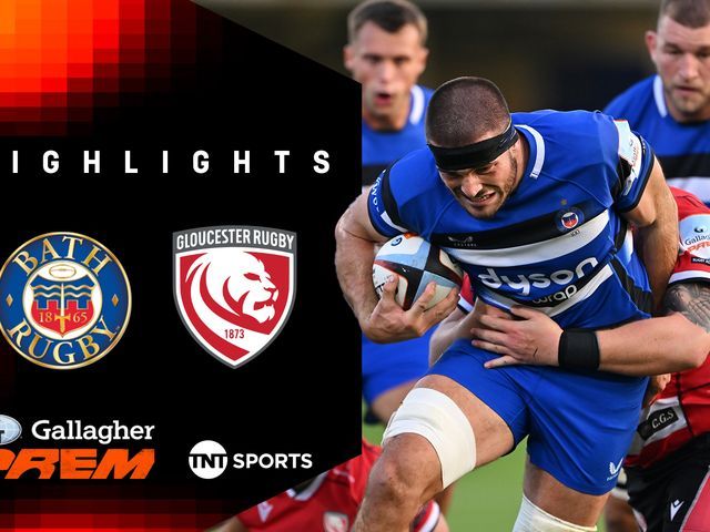 Bath v Gloucester Gallagher PREM highlights: Henry Arundell and Finn ...